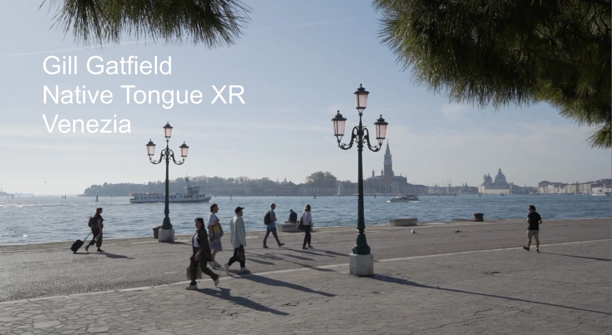 Native Tongue XR Venezia — Gill Gatfield